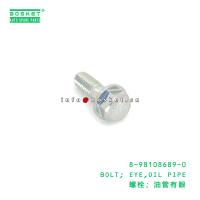 China 8-98108689-0 BOLT; EYE,OIL PIPE suitable for ISUZU 8981086890 for sale