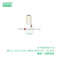 China 8-98037827-0 BOLT; EYE,FLEX HOSE,PARTIAL FILTER Suitable for ISUZU 8980378270 for sale