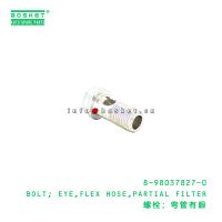 China 8-98037827-0 BOLT; EYE,FLEX HOSE,PARTIAL FILTER Suitable for ISUZU 8980378270 for sale