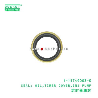 China 1-15749003-0 SEAL; OIL,TIMER COVER,INJ PUMP Suitable for ISUZU 1157490030 for sale