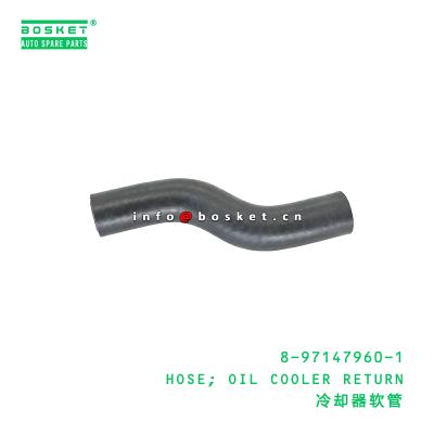 China 8-97147960-1 HOSE; OIL COOLER RETURN Suitable for ISUZU 8971479601 for sale