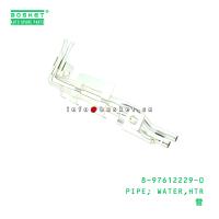 China 8-97612229-0 PIPE; WATER,HTR Suitable for ISUZU 8976122290 for sale
