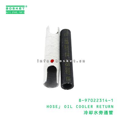 China 8-97022314-1 HOSE; OIL COOLER RETURN Suitable for ISUZU NKR 4JB1 8970223141 for sale