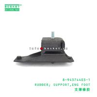 China 8-94374403-1 RUBBER; SUPPORT,ENG FOOT suitable for ISUZU 8943744031 for sale