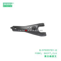 China 8-97033701-0 FORK; SHIFT,CLU suitable for ISUZU NKR 4JB1T 4KH1 4JG2 8970337010 for sale
