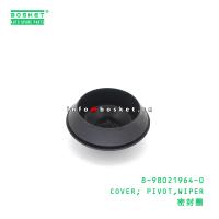 China 8-98021964-0 COVER; PIVOT,WIPER suitable for ISUZU 8980219640 for sale