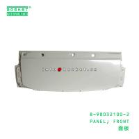 China 8-98032100-2 PANEL; FRONT suitable for ISUZU 8980321002 for sale