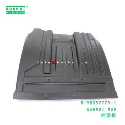 China 8-98057779-1 GUARD; MUD suitable for ISUZU 8980577791 for sale