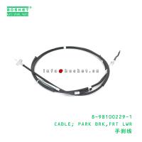 China 8-98100229-1 CABLE; PARK BRK,FRT LWR suitable for ISUZU 8981002291 for sale