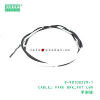 China 8-98100229-1 CABLE; PARK BRK,FRT LWR suitable for ISUZU 8981002291 for sale