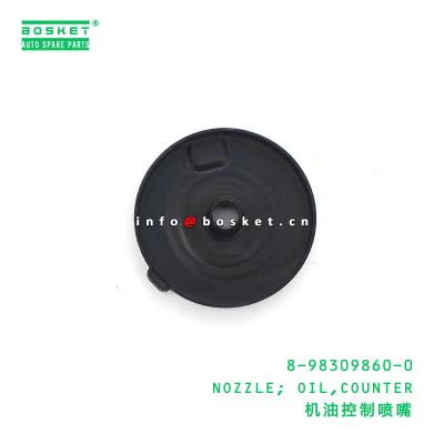 China 8-98309860-0 NOZZLE; OIL,COUNTER suitable for ISUZU 8983098600 for sale