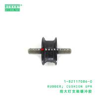 China 1-82117086-0 Rubber Cushion UPR Suitable for ISUZU CYZ06 EXZ01 VC46 6UZ1 1821170860 for sale