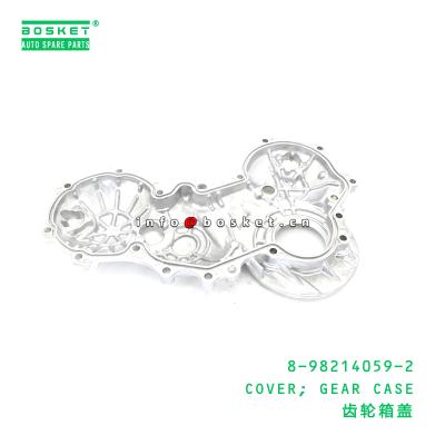 China 8-98214059-2 Gear Case Cover Suitable for ISUZU with Neutral Box Packaging and 3 Months Warranty for sale