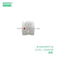 China 8-94279977-0 CLIP; CUSHION suitable for ISUZU NKR 4JB1 8942799770 for sale