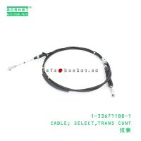 China 1-33671188-1 CABLE; SELECT,TRANS CONT suitable for ISUZU 1336711881 for sale