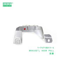 China 1-74718011-4 BRACKET; DOOR PULL suitable for ISUZU 1747180114 for sale