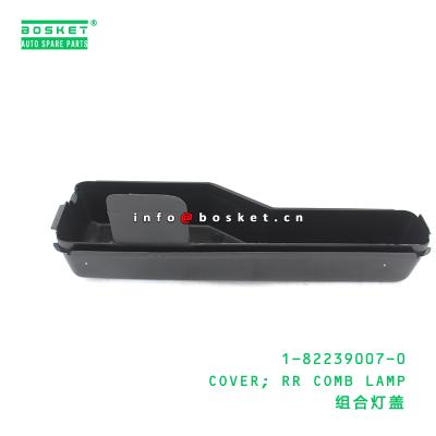 China 1-82239007-0 COVER; RR COMB LAMP suitable for ISUZU VC46 6UZ1 1822390070 for sale