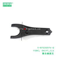 China 5-87220374-0 FORK; SHIFT,CLU suitable for ISUZU 5872203740 for sale