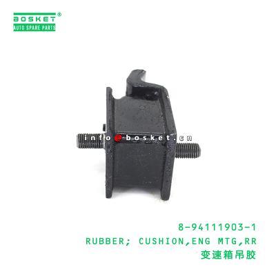 China 8-94111903-1 RUBBER; CUSHION,ENG MTG,RR suitable for ISUZU NKR NPR 8941119031 for sale