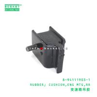 China 8-94111903-1 RUBBER; CUSHION,ENG MTG,RR suitable for ISUZU NKR NPR 8941119031 for sale