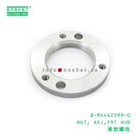 China 8-94442399-0 NUT; ADJ,FRT HUB suitable for ISUZU UCS17 4ZE1 8944423990 for sale