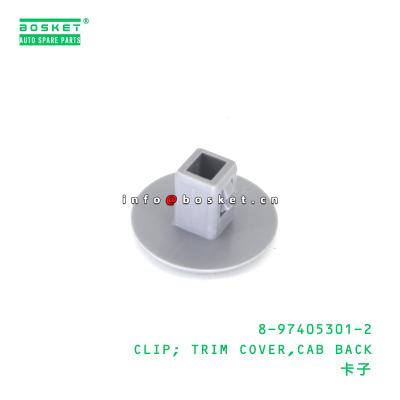 China ISUZU 8974053012 Clip and Trim Cover Cab Back Clip with 1PCS Pack and 3 Months Warranty for sale