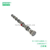 China 9-12514803-1 CAMSHAFT suitable for ISUZU 9125148031 for sale