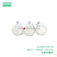 China 0-23951425-0 BOLT; THRUST COLLAR suitable for ISUZU 0239514250 for sale