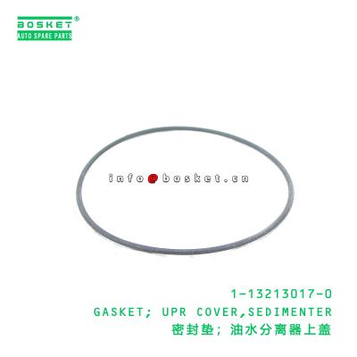 China 1-13213017-0 GASKET; UPR COVER,SEDIMENTER suitable for ISUZU 1132130170 for sale