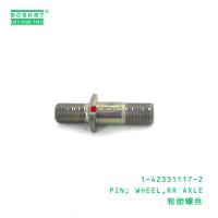 China 1-42331117-2 PIN; WHEEL,RR AXLE suitable for ISUZU FTR 1423311172 for sale