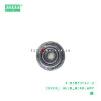 China 1-86830147-0 COVER; BULB,HEADLAMP suitable for ISUZU 1868301470 for sale