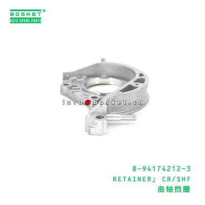 China 8-94174212-3 RETAINER; CR/SHF suitable for ISUZU 8941742123 for sale