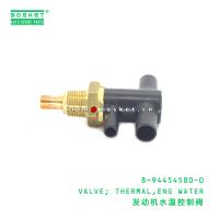 China 8-94454580-0 VALVE; THERMAL,ENG WATER suitable for ISUZU 8944545800 for sale