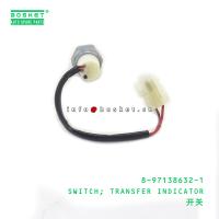 China 8-97138632-1 SWITCH; TRANSFER INDICATOR suitable for ISUZU UCS17 UCR17 4ZE1 8971386321 for sale