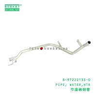 China 8-97222133-0 PIPE; WATER,HTR suitable for ISUZU UCS25 6VD1 8972221330 for sale