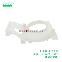 China 8-98047440-0 Blower Unit Case for ISUZU 8980474400 with 3 Months Warranty for sale