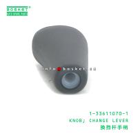 China 1-33611070-1 Knob Change Lever for ISUZU 700P 4HK1 1336110701 for sale