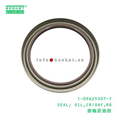 China 1-09625507-1 SEAL; OIL,CR/SHF,RR suitable for ISUZU CXZ71 10PD1 1096255071 for sale