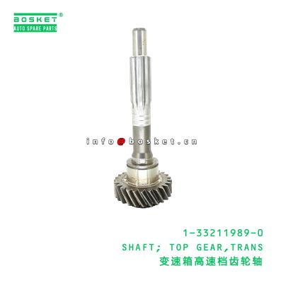 China 1-33211989-0 SHAFT; TOP GEAR,TRANS suitable for ISUZU   1332119890 for sale