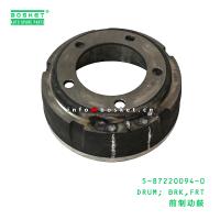 China 5-87220094-0 DRUM; BRK,FRT suitable for ISUZU   5872200940 for sale