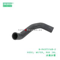 China 8-94375168-2 HOSE; WATER, RAD INL suitable for ISUZU UBS25 6VD1 8943751682 for sale