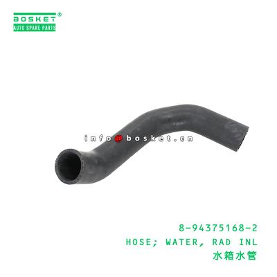 China 8-94375168-2 HOSE; WATER, RAD INL suitable for ISUZU UBS25 6VD1 8943751682 for sale