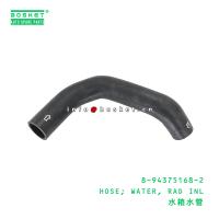China 8-94375168-2 HOSE; WATER, RAD INL suitable for ISUZU UBS25 6VD1 8943751682 for sale