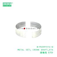 China 8-94391514-0 METAL SET; CRANK SHAFT,STD suitable for ISUZU LT132 6HE1T 6HH1 4HF1 8943915140 for sale
