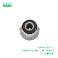 China 8-97184699-0 BUSHING; BRKT,RR SPRING suitable for ISUZU NKR55 4JB1 8971846990 for sale