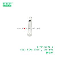 China 8-98119293-0 ROD; GEAR SHIFT, 6TH SUB suitable for ISUZU   8981192930 for sale