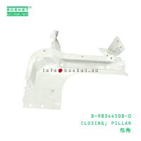 China 8-98344508-0 CLOSING; PILLAR suitable for ISUZU   8983445080 for sale