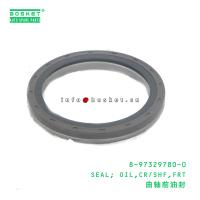 China 8-97329780-0 SEAL; OIL,CR/SHF,FRT suitable for ISUZU 4HK1 4HF1 4HE1 8973297800 for sale
