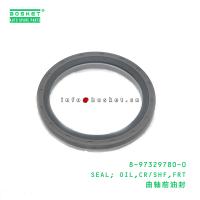 China 8-97329780-0 SEAL; OIL,CR/SHF,FRT suitable for ISUZU 4HK1 4HF1 4HE1 8973297800 for sale