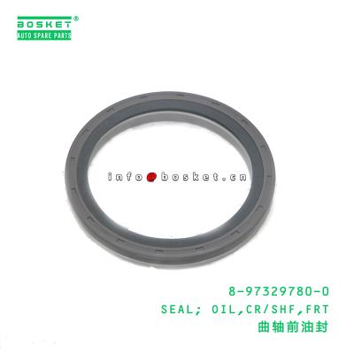 China 8-97329780-0 SEAL; OIL,CR/SHF,FRT suitable for ISUZU 4HK1 4HF1 4HE1 8973297800 for sale